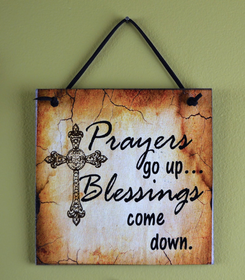Prayers Go up and Blessings Come Down Sign Religious Sign - Etsy