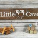 Boys Bedroom Signs, Little Man Cave, Kids Room, Child Signs, Nursery ...