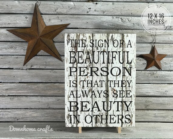 The Sign of a Beautiful Person Sign. Inspiring Sign. Beauty in | Etsy