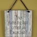 Does Running Late Count as Exercise Sign, Inspirational, Funny ...