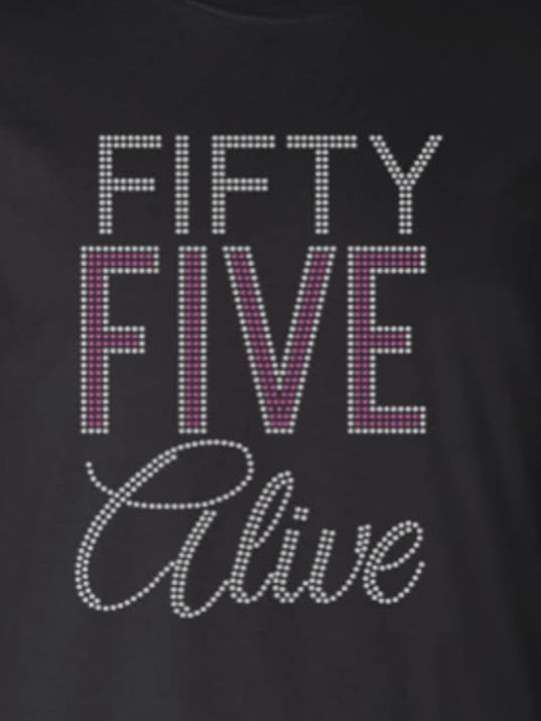Fifty Five Alive Bling Rhinestone Embellished T-shirt - Etsy