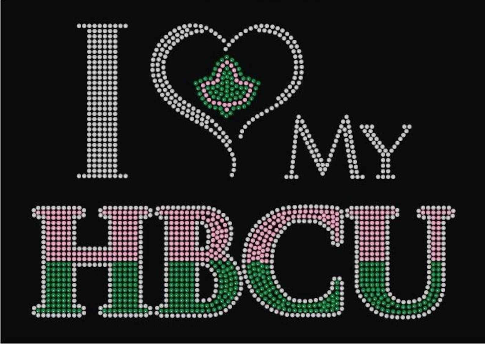 I Love My HBCU AKA Inspired Think HBCU Rhinestone Embellished T-shirt ...