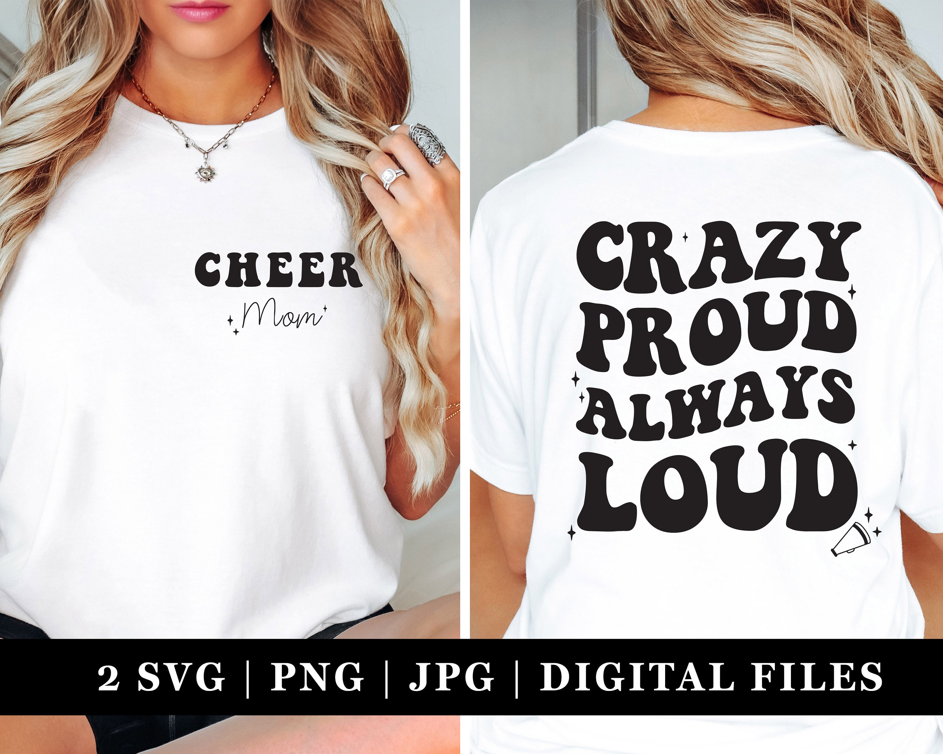 Crazy Loud Always Proud Cheer Mom Svg Png Cheer Mom Cut File Silhouette ...