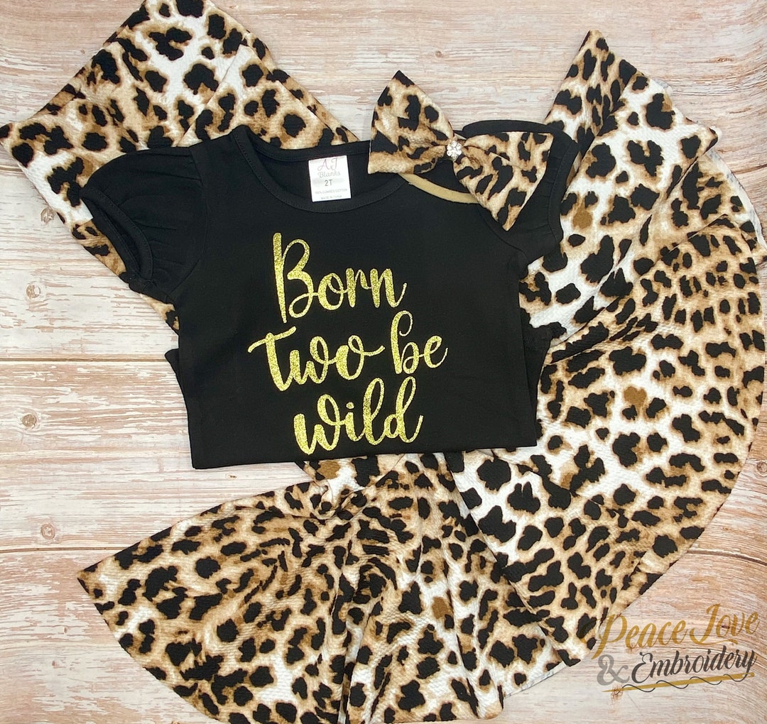 Born Two Be Wild Animal Print Birthday Outfit, Born to Be Wild Leopard ...