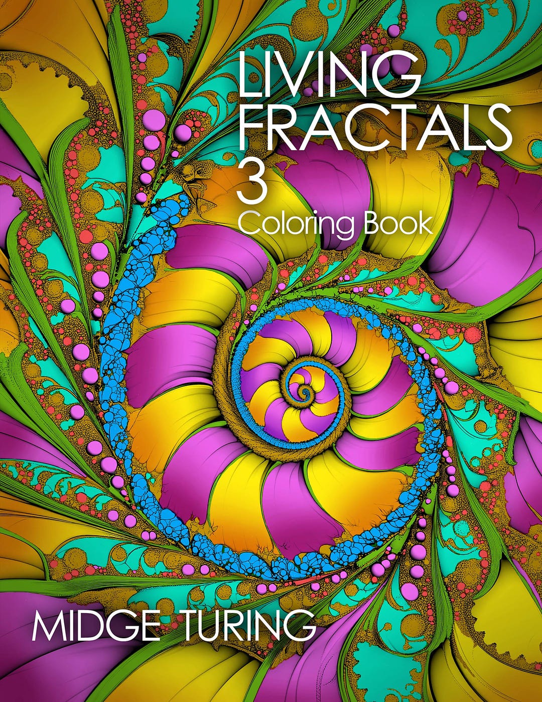 Living Fractals 3 - Coloring Book - 50 Amazing Images! - Grayscale ...