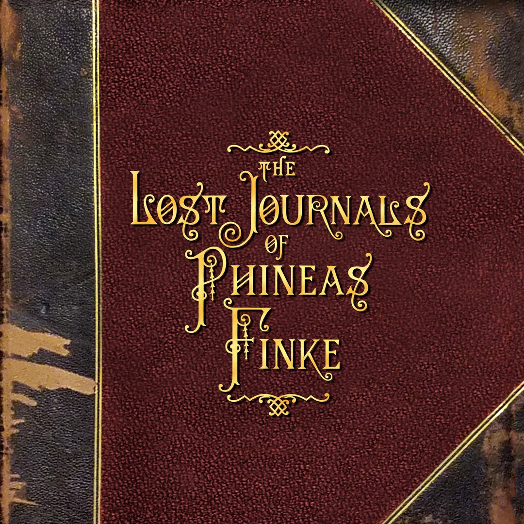 The Lost Journal of Phineas Finke - Illustrated Gothic Horror Book ...