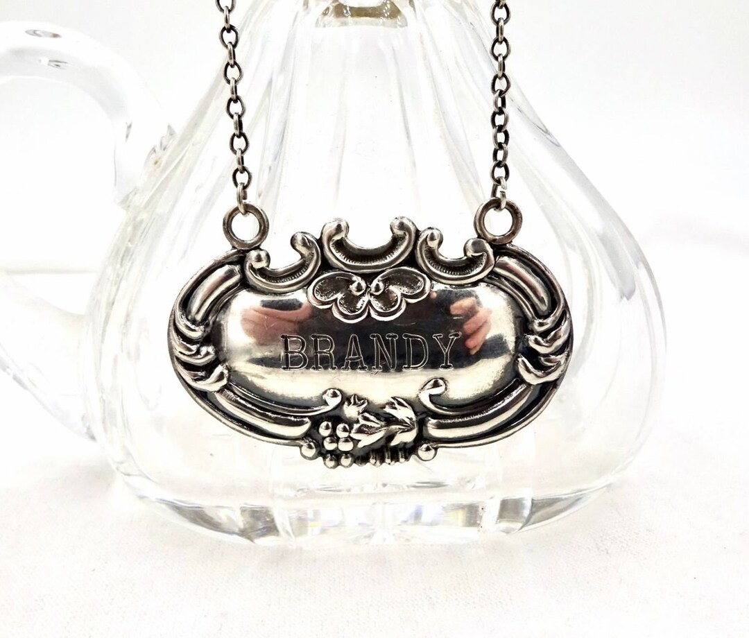 BRANDY BOTTLE TAG Label Sterling Silver Decanter Liquor Tag Antique ...