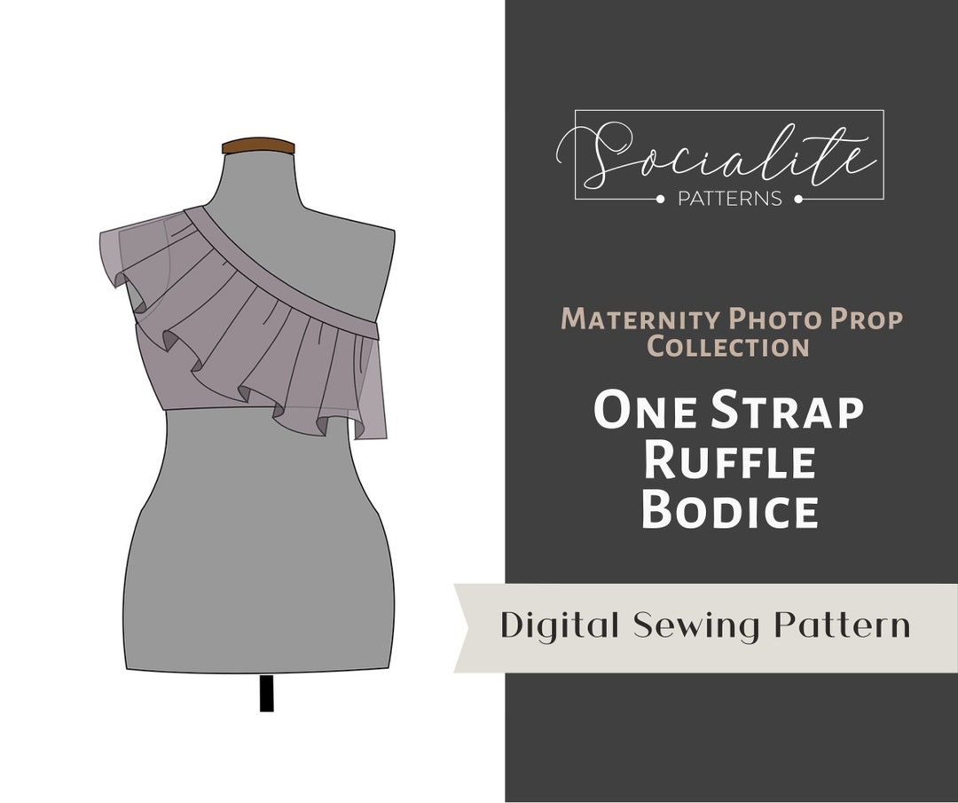 Maternity One Strap Ruffle Bodice. Two Patterns in One. Made for Knits ...