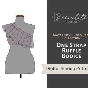 Maternity One Strap Ruffle Bodice. Two Patterns in One. Made for Knits ...