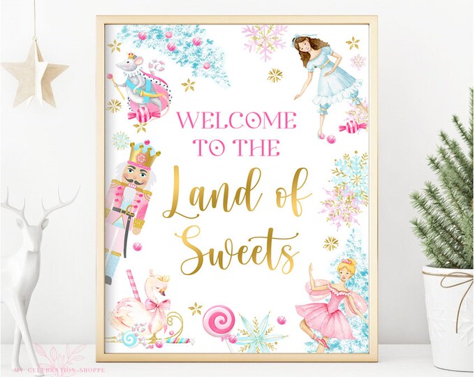 Nutcracker Birthday Sign Welcome to the Land of Sweets Party Sign Girl ...