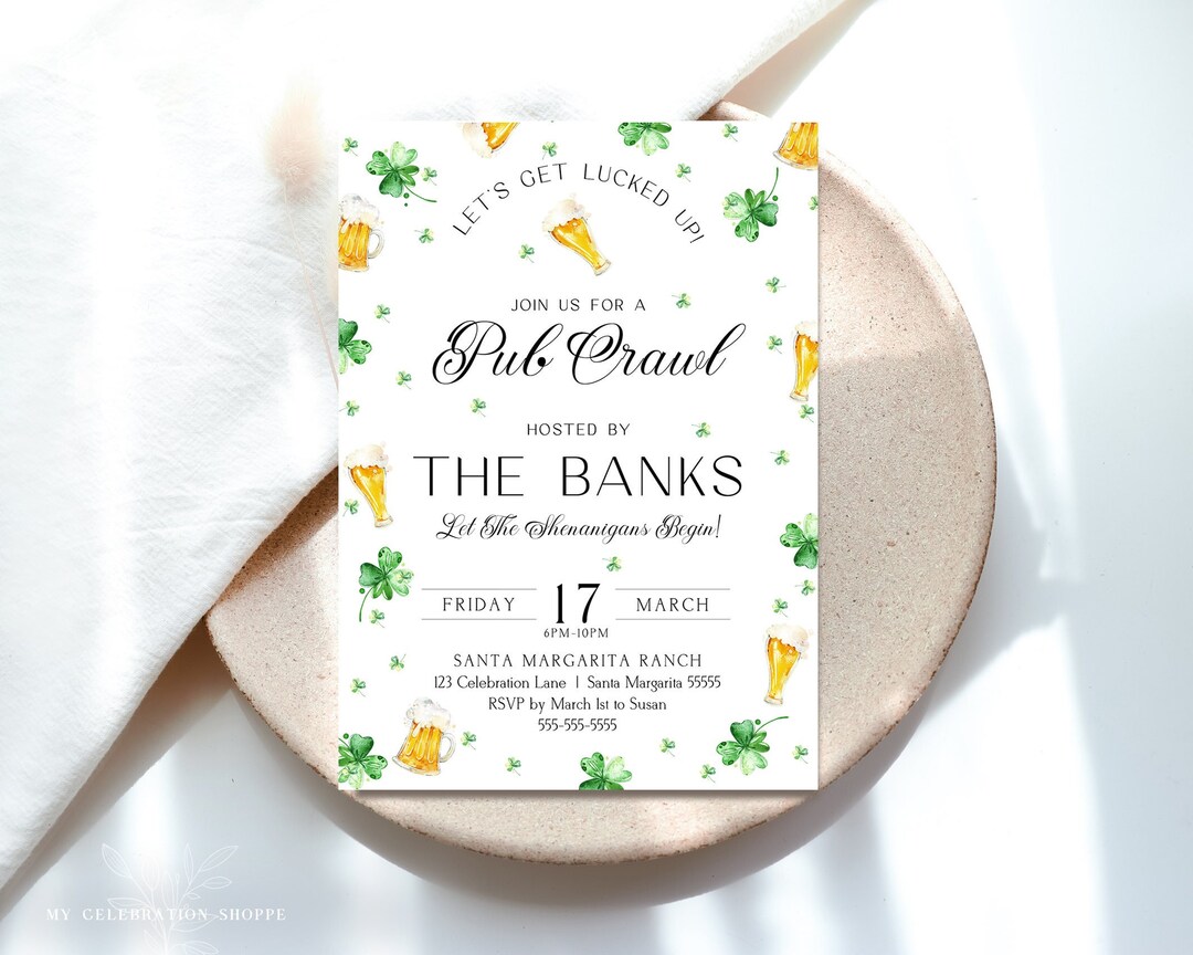 Pub Crawl Invitation Pub Crawl Party Lets Get Lucked up Saint Pattys ...