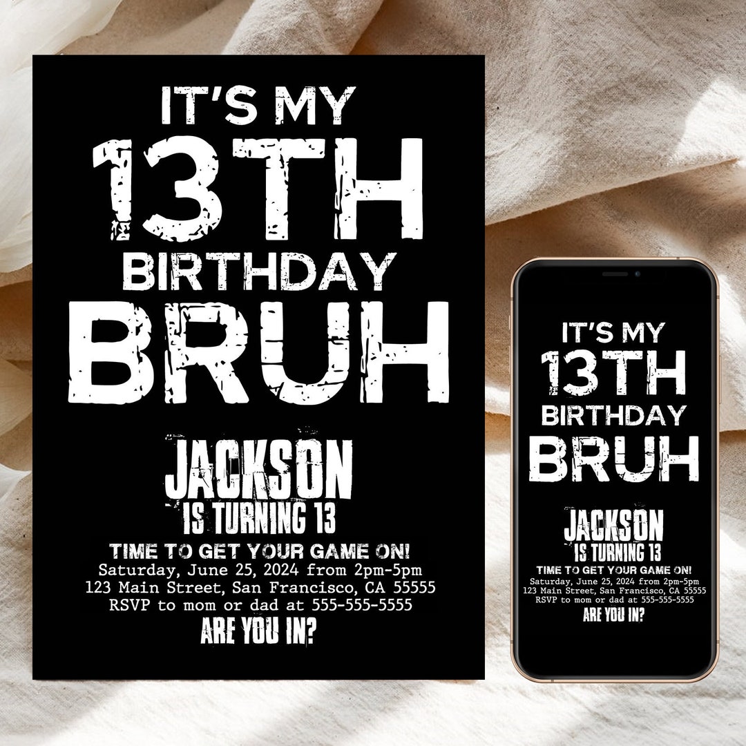 Bruh Bro Phone Invitation 13 Year Old Boy Birthday Bruh Invitation Bro ...