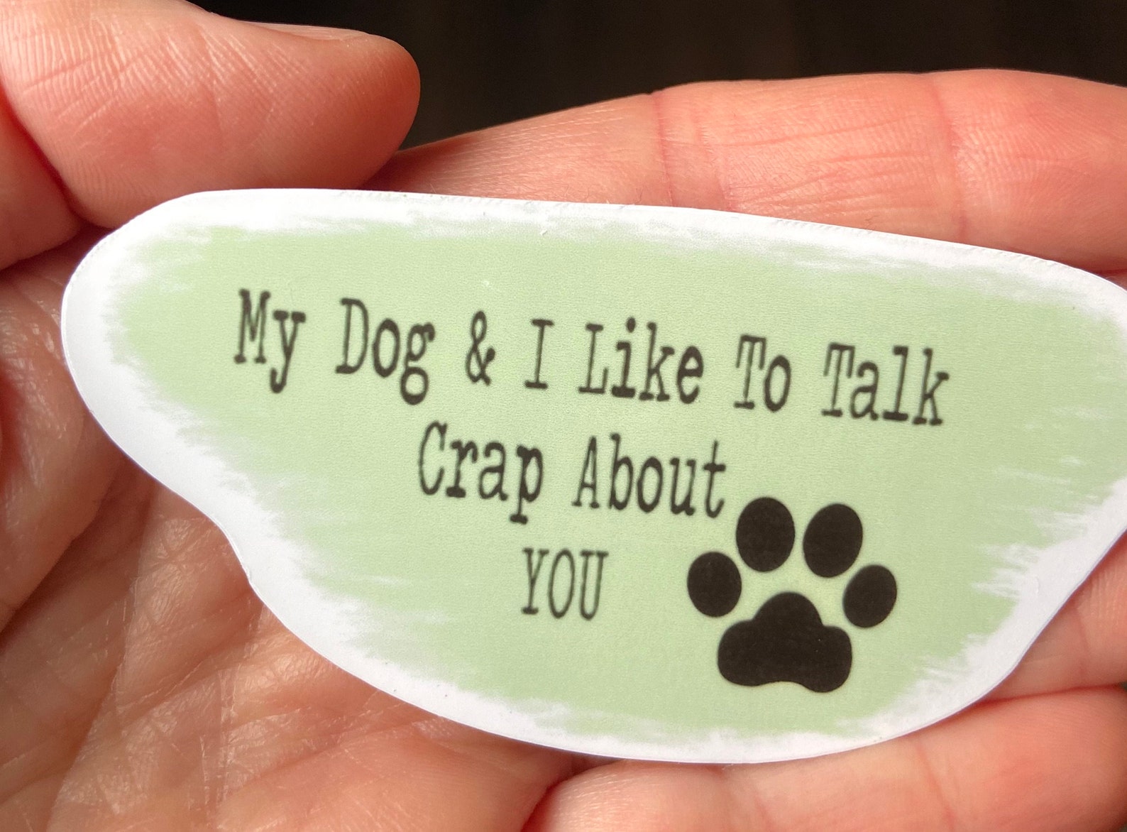 Funny Dog Quote Vinyl Sticker Funny Dog Saying - Etsy
