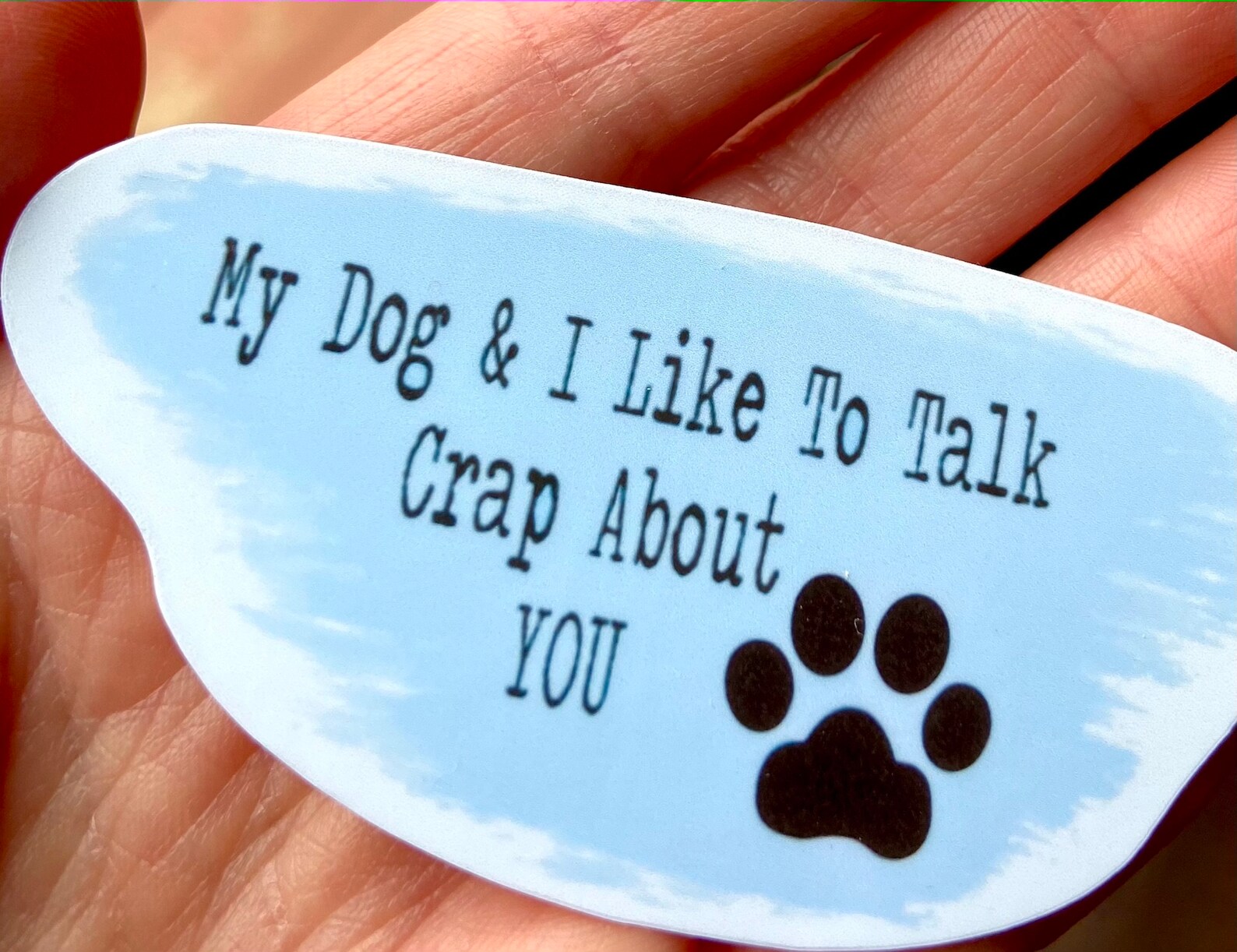 Funny Dog Quote Vinyl Sticker Funny Dog Saying - Etsy