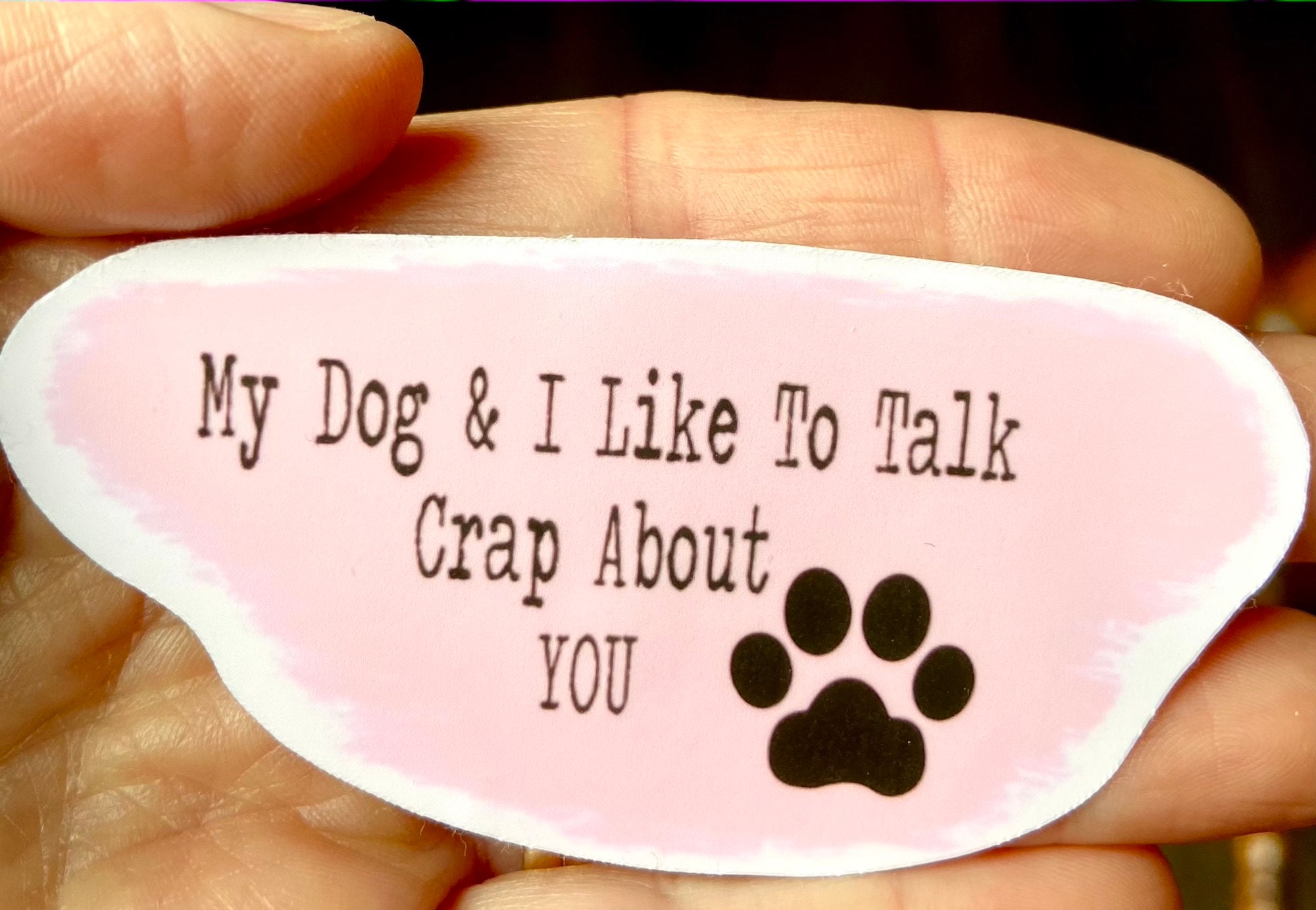 Funny Dog Quote Vinyl Sticker Funny Dog Saying | Etsy