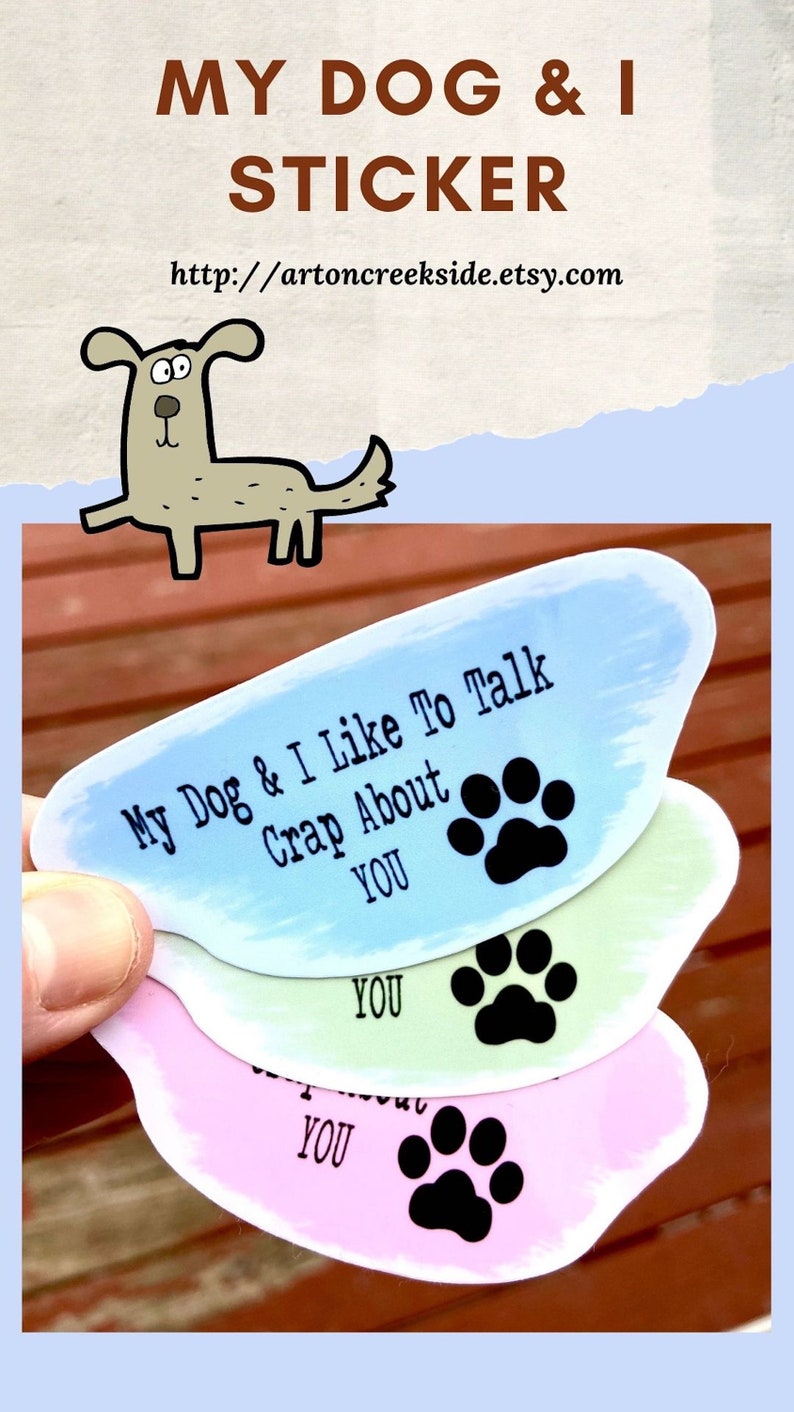 Funny Dog Quote Vinyl Sticker Funny Dog Saying - Etsy