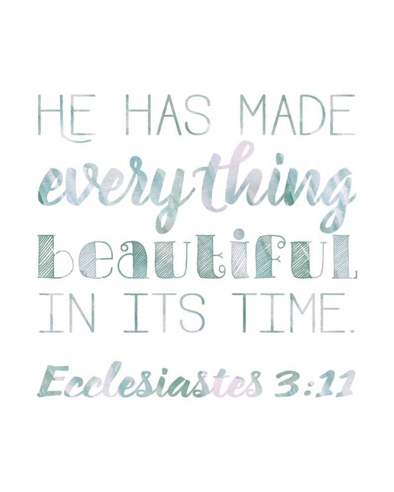 Ecclesiastes 3:11 Art Print He Has Made Everything - Etsy