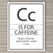Teacher Appreciation Day -- Teacher Week -- C is for Caffeine ...