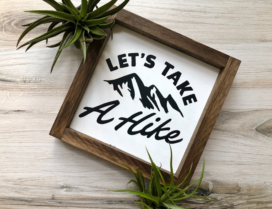 Take a Hike Sign Adventure Sign Rustic Decor Outdoor - Etsy