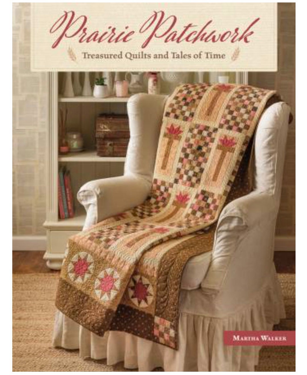 Prairie Patchwork Quilting Book by Martha Walker. - Etsy