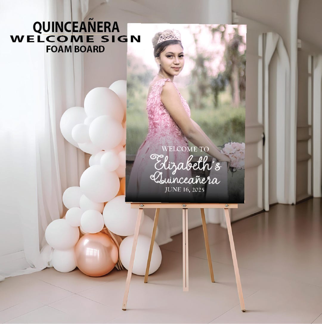 Quinceanera Sign With Your Photo, Quinceanera Welcome Sign ...