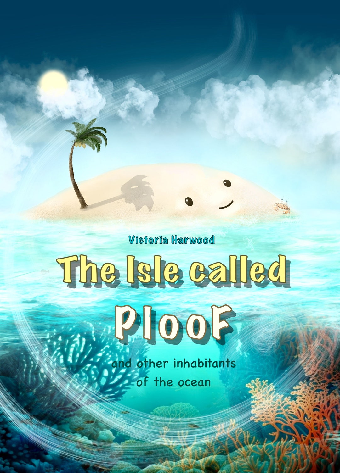 The Isle Called Ploof - a Short Story About a Tiny Island in a Vast ...
