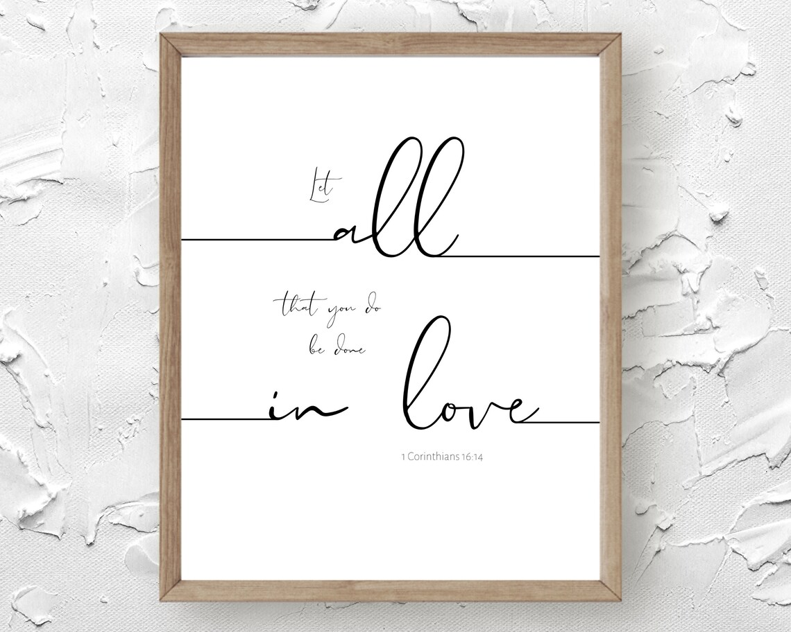 Bible verse wall art 1 corinthians 16:14 let all that simple | Etsy