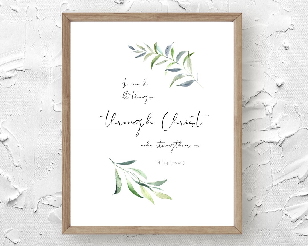 Bible Verse Wall Art, Phil 4:13, I Can Do All Things Through Christ ...
