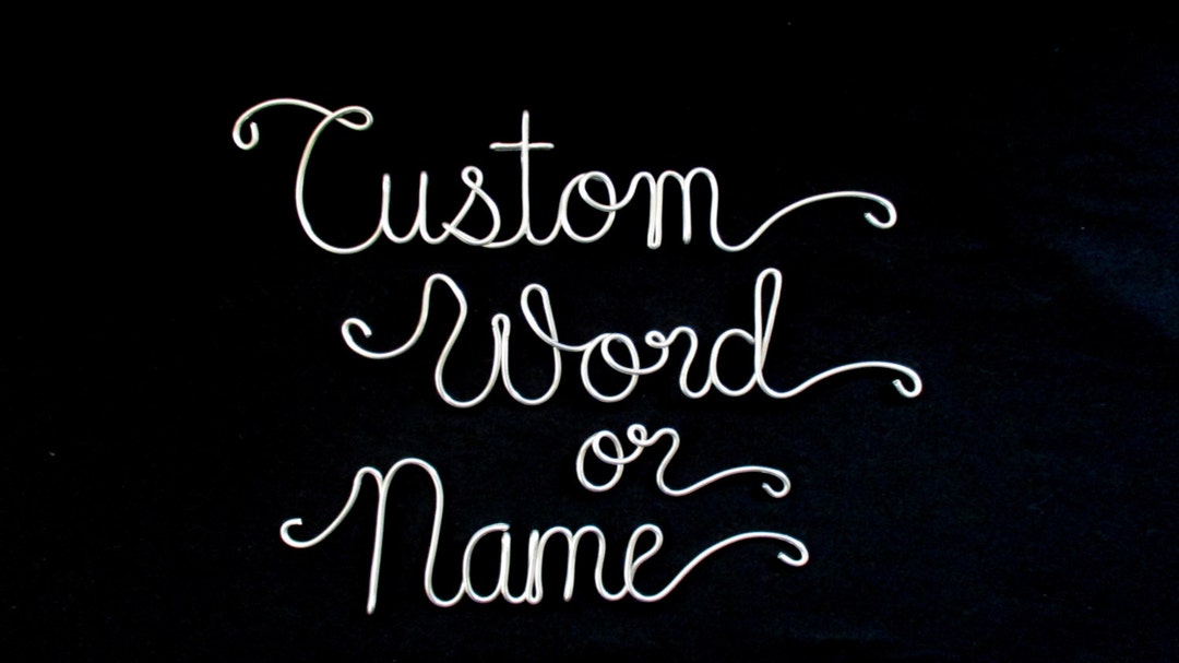 Custom Wire Name/custom Word/wire Name/personalized Name/custom Name ...