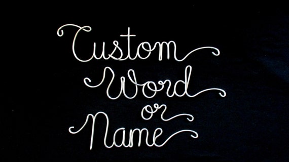 Custom Wire Name/custom Word/wire Name/personalized | Etsy