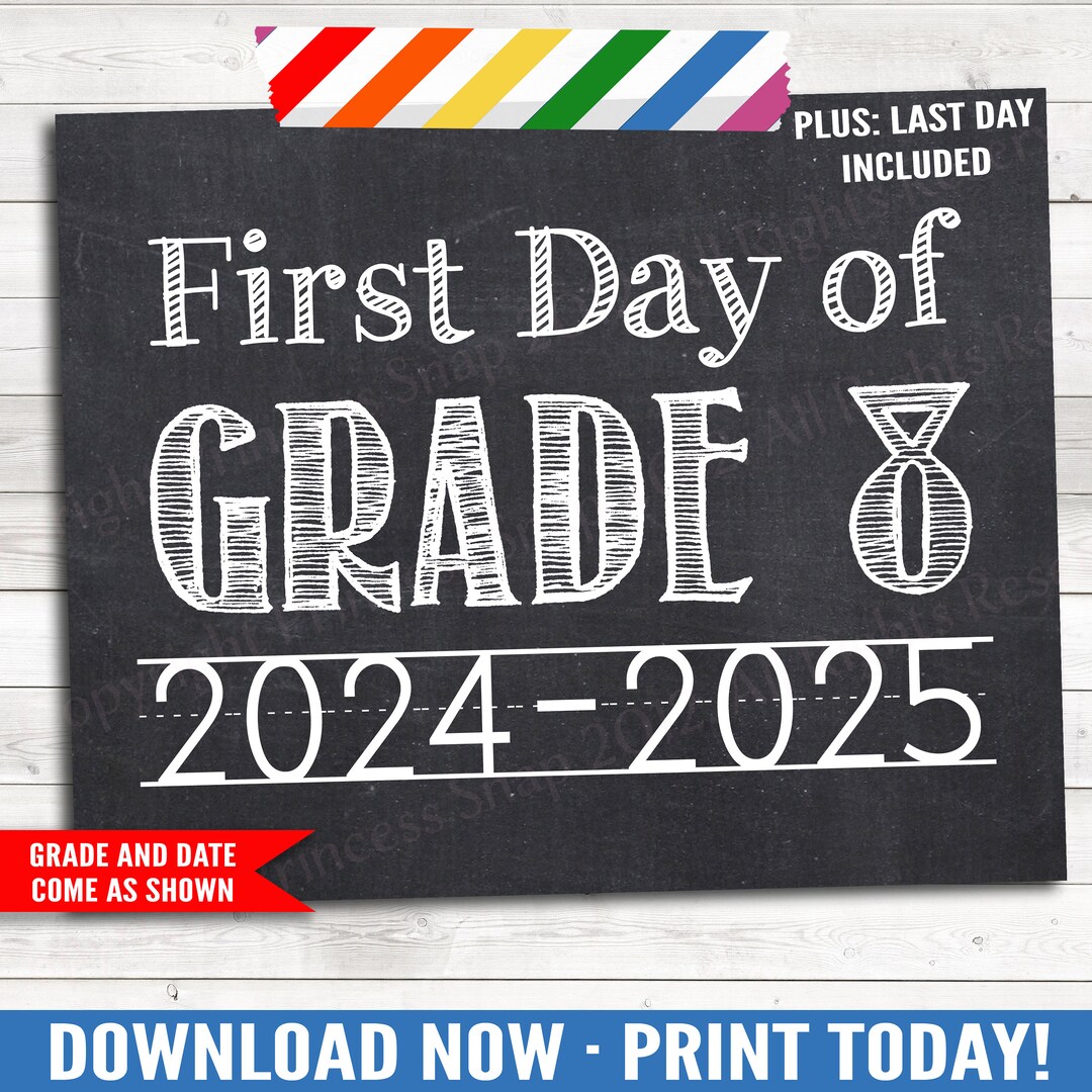 First and Last Day of Grade 8, 2024-2025 White on Chalkboard First Day ...