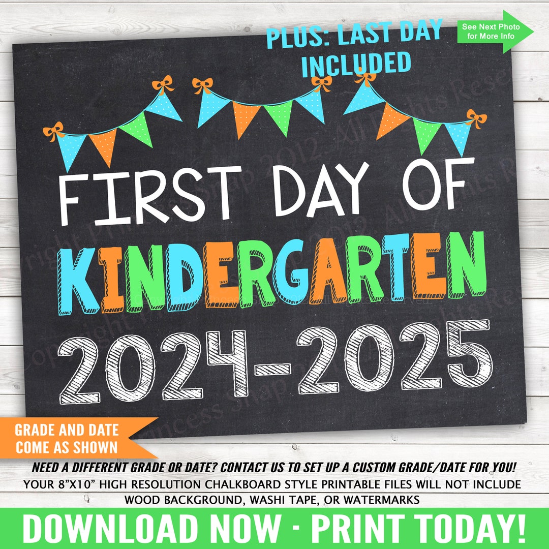 First and Last Day of Kindergarten 2024-2025, Photo Prop, Blue Orange Green First Day School ...