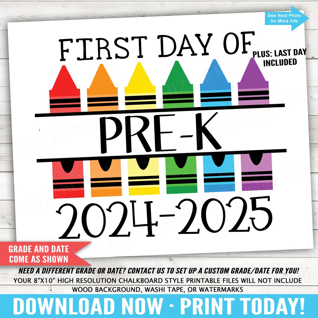 Crayon First and Last Day of Pre-k Printable Signs, 2024-2025, Prek ...