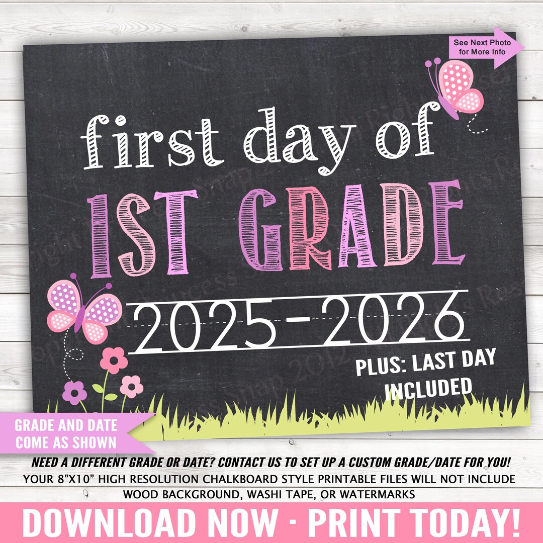Butterfly First Day of 1st Grade, 2025-2026 First Grade Photo Prop ...