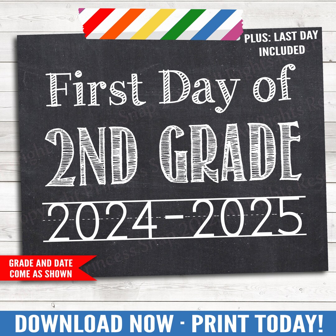 First Day of 2nd Grade 2024-2025 White on Chalkboard First Day School ...