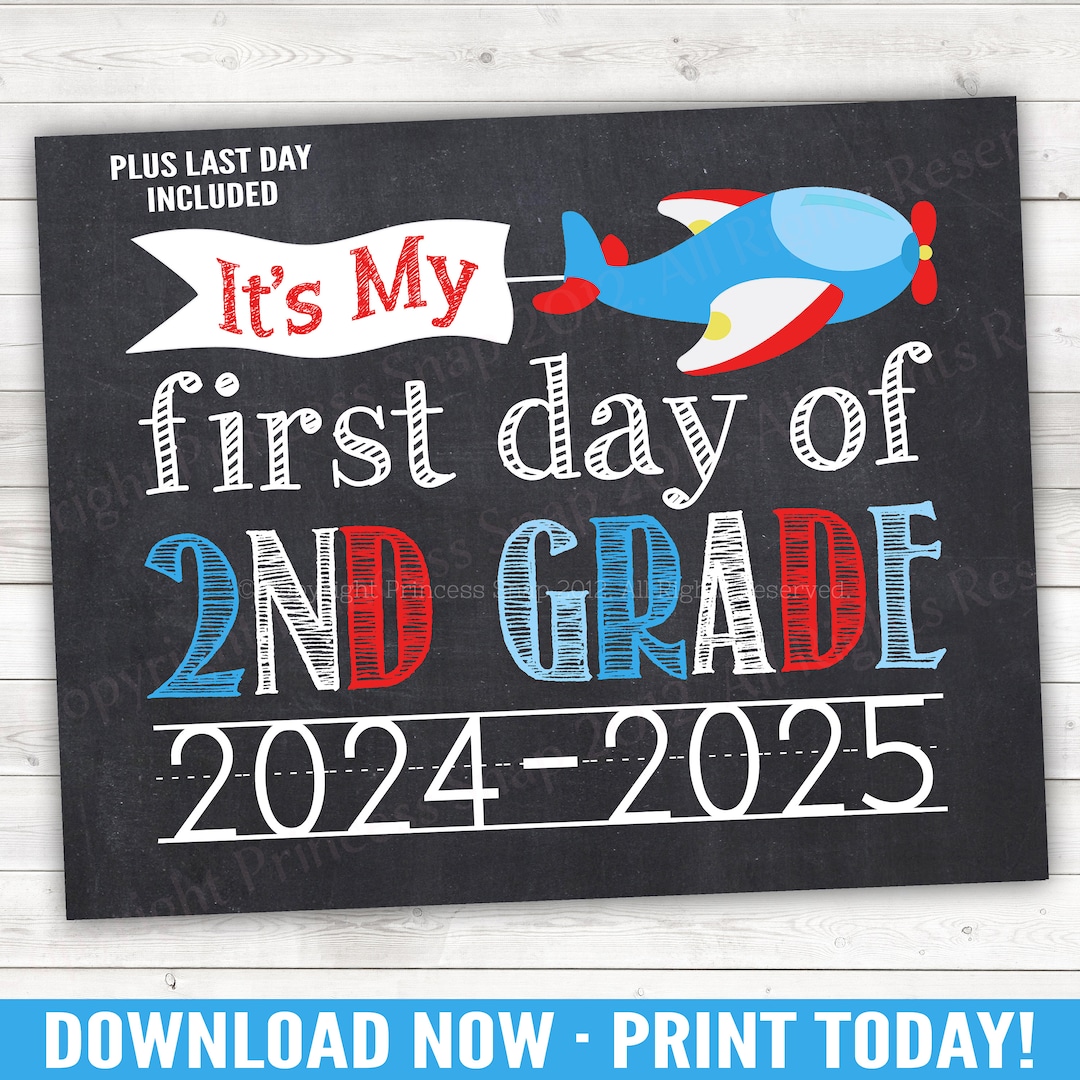 First and Last Day of 2nd Grade, 2024-2025, 2nd Grade Photo Prop, Blue Red Airplane, First Day ...