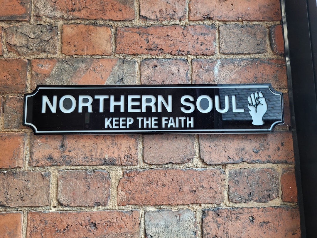 Northern Soul Sign | Keep the Faith | Personalised Street Signs | SKA ...