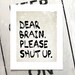 Dear Brain Typography Print Inspirational Art Modern - Etsy