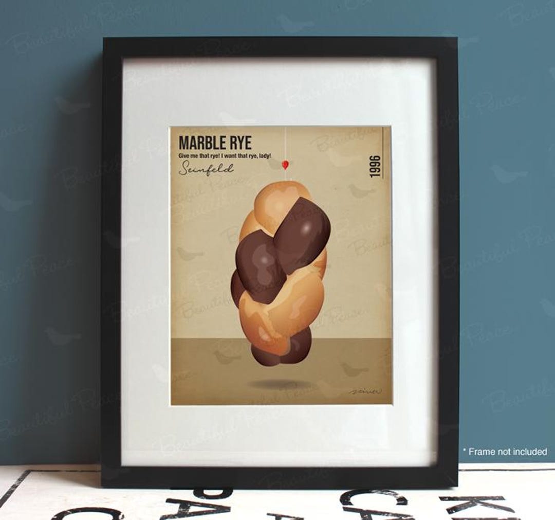 Marble Rye Art Print, Seinfeld Inspired Wall Art, Funny Kitchen Decor ...