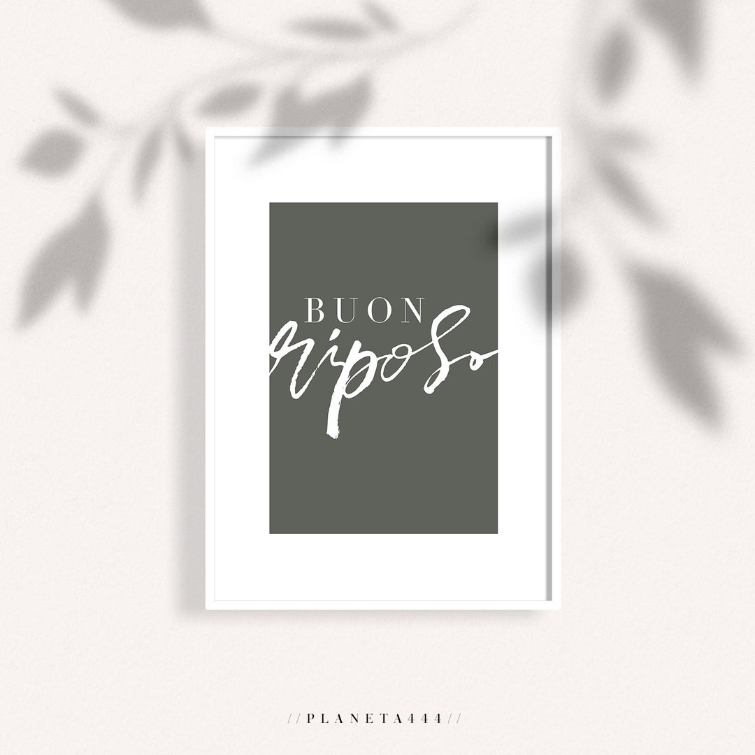 Buon Riposo Art Print, Have A Good Rest Artwork, Italian Saying Print ...