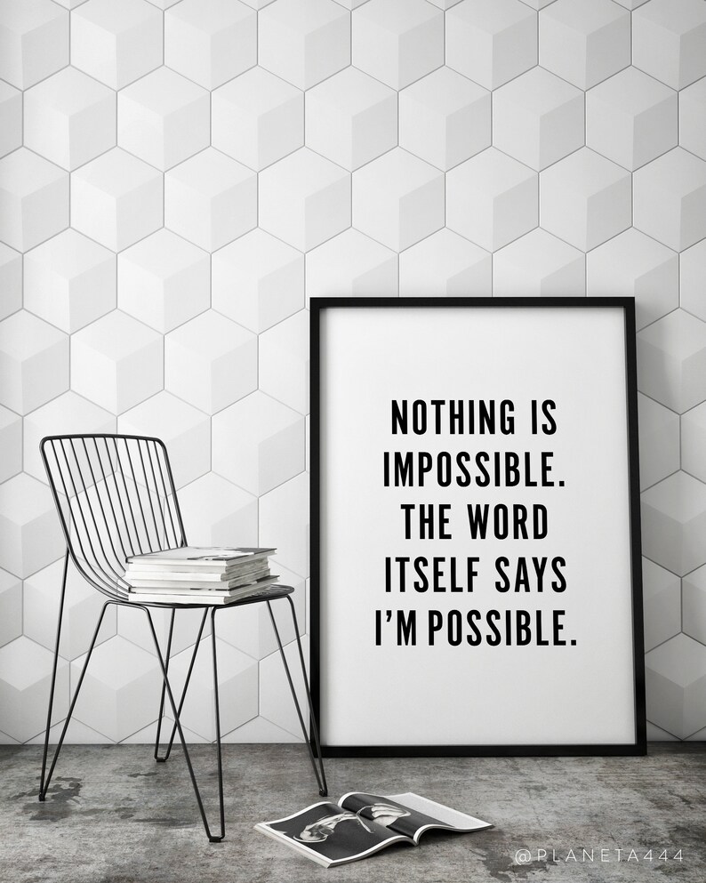 Nothing is Impossible, Motivational Quote, Inspirational Poster ...