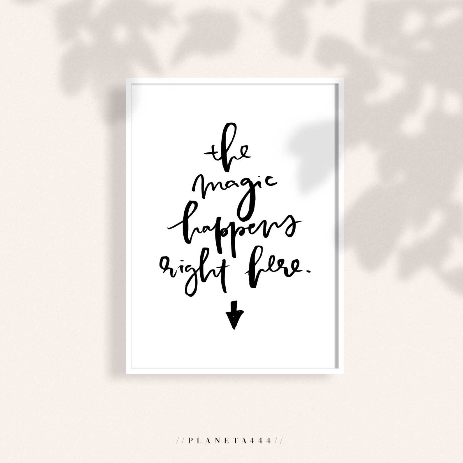 The Magic Happens Right Here Art Print, Inspirational Quote Wall Art ...