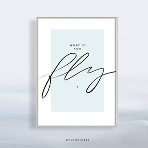 What If You Fly, Minimalist Wall Art, Quote Print, Fly Quote, Blue Art ...