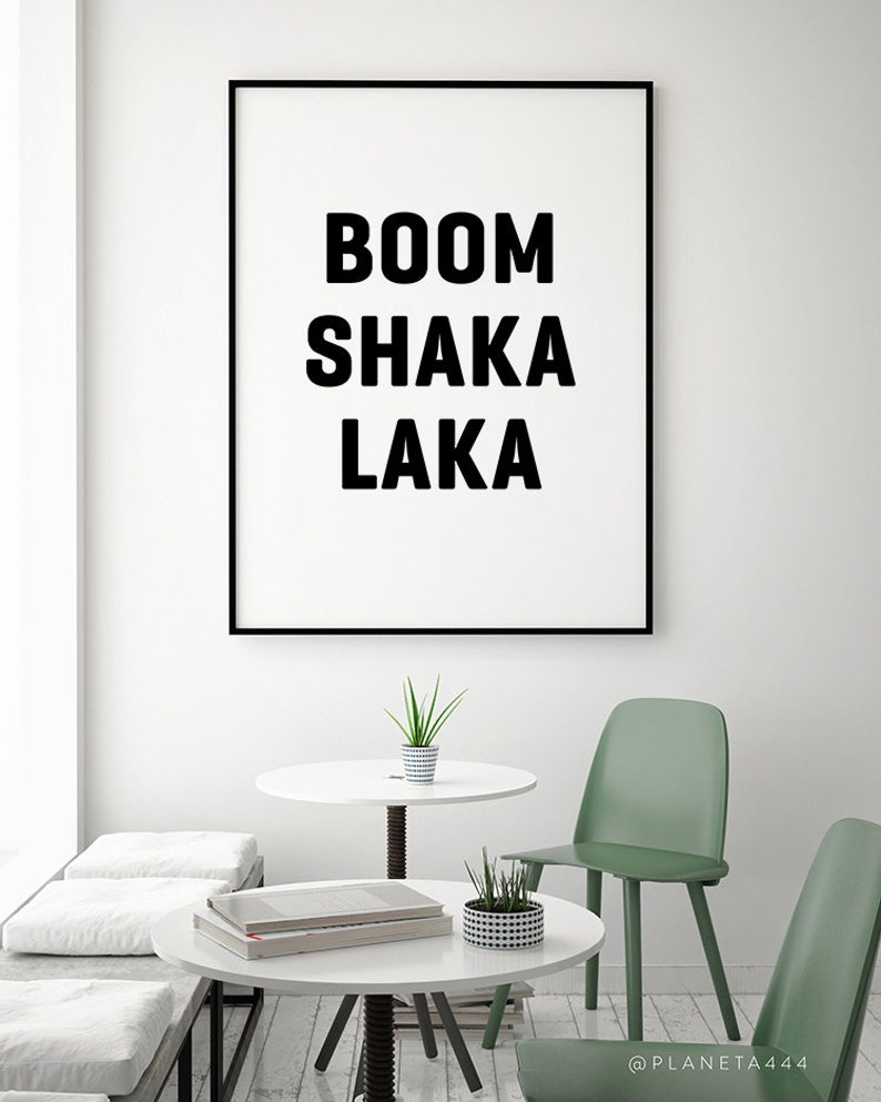 Boom Shaka Laka Funny Typographic Quote Art Print - Etsy