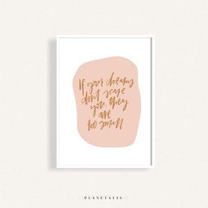 If Your Dreams Don't Scare You They Are Too Small Art Quote Print ...