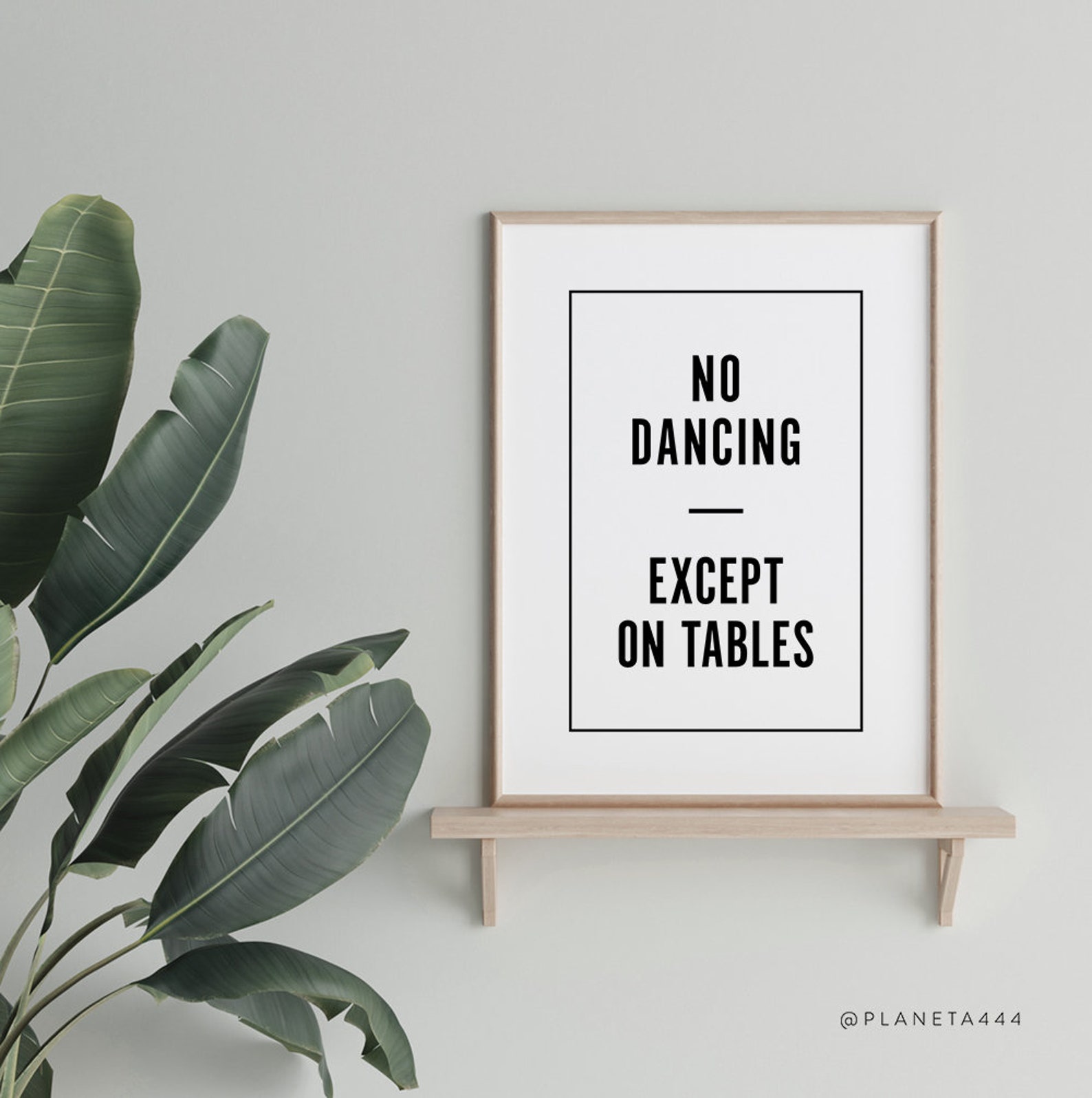 No Dancing Except on Tables Funny Typographic Sign Funny - Etsy