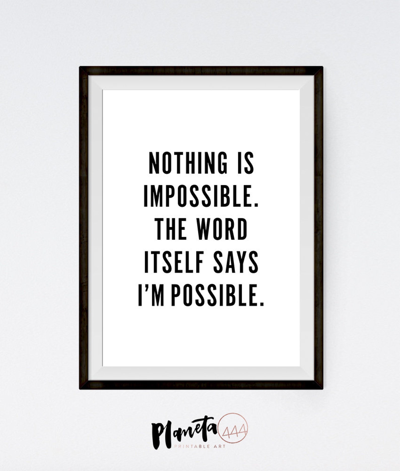 Nothing is Impossible, Motivational Quote, Inspirational Poster ...