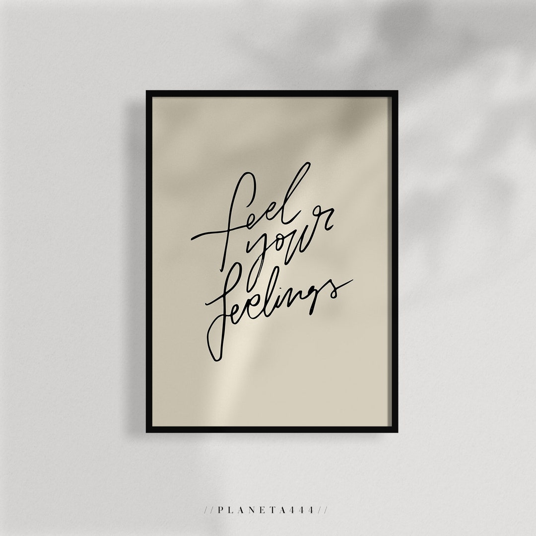 Feel Your Feelings Quote Print Modern Delicate Lettering Art Print ...