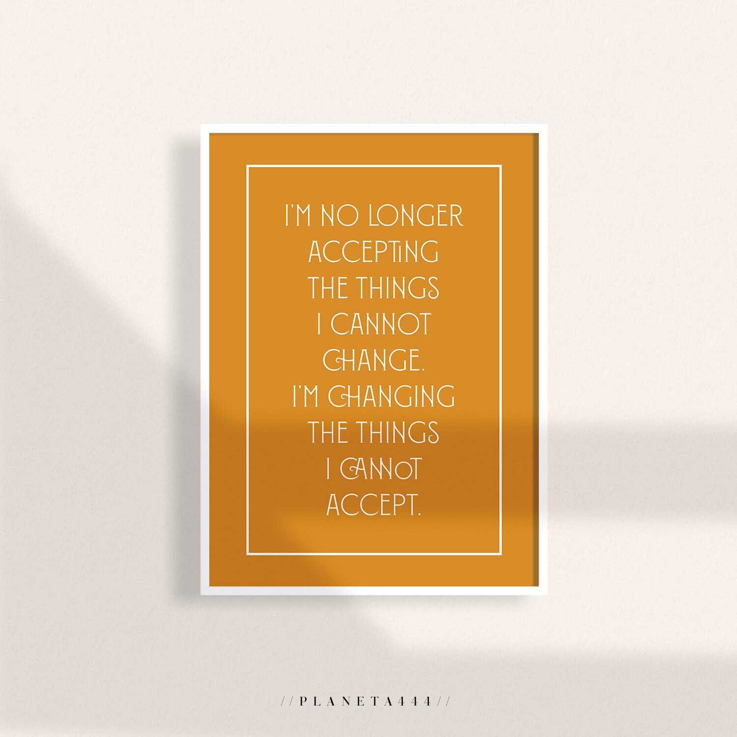 I'm No Longer Accepting Things I Cannot Change Empowering Quote Wall ...