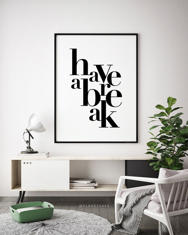 Have A Break Minimalist Art Black and White Print Simple - Etsy